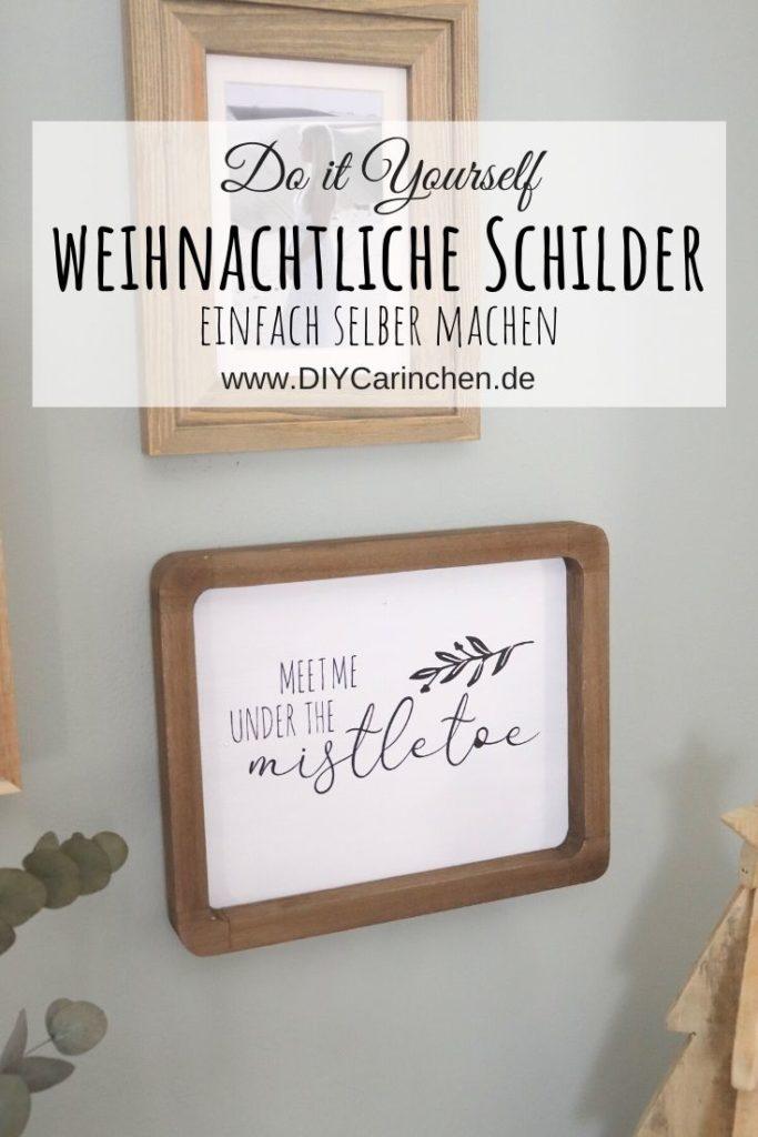 DIY Anleitung - weihnachtliche Schilder ganz einfach selber machen