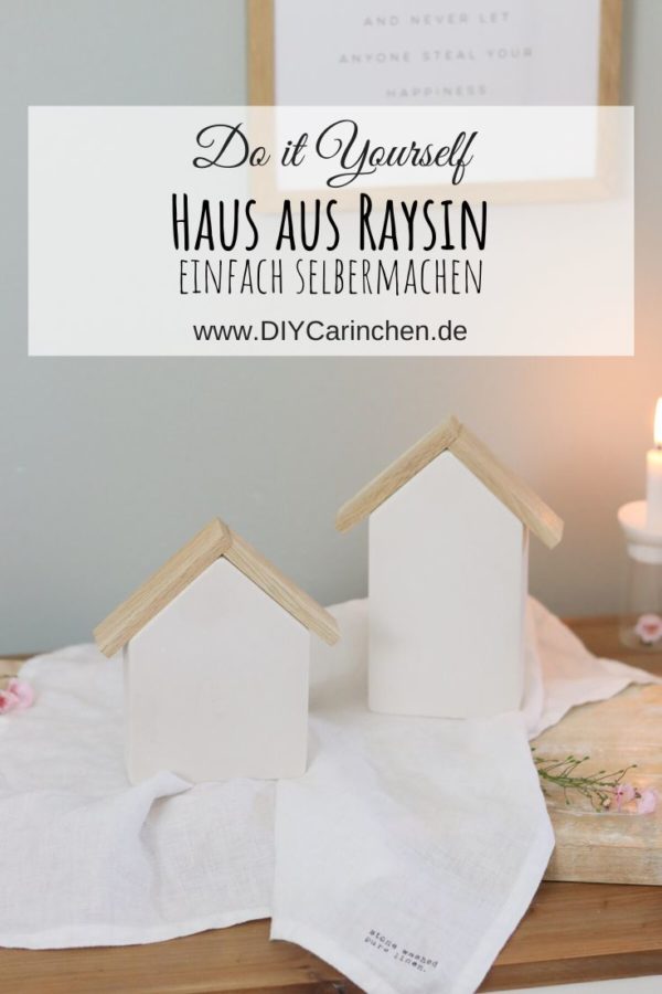 DIY Anleitung - Häuser aus Raysin mit Holzdach einfach selber machen